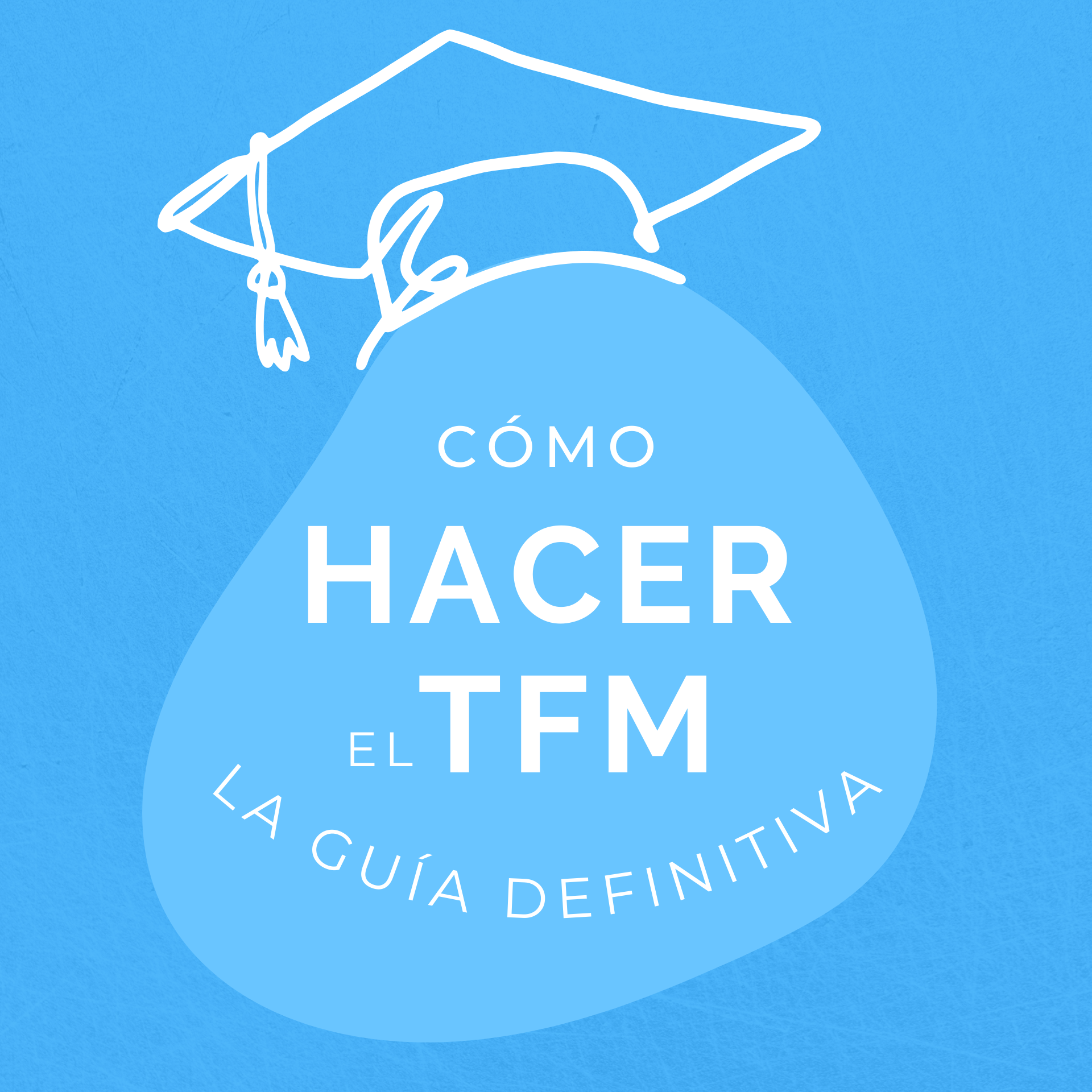 🥇🥇 Hacer TFM Rápido en 4 Pasos para sacar un 10